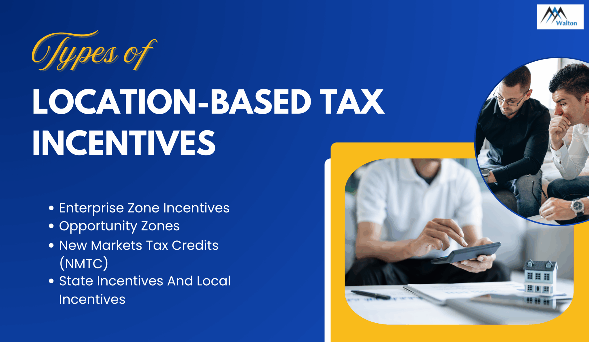 Location-Based Tax Incentives: What Every Business Should Know