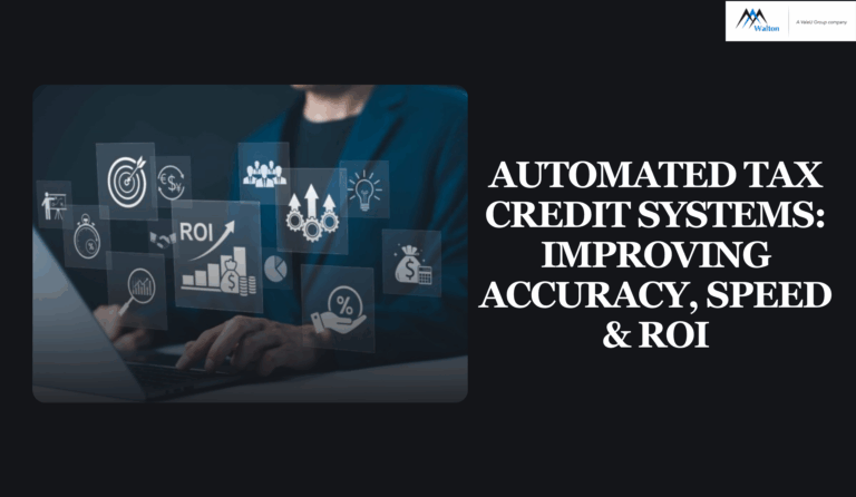 Automated Tax Credit Systems Improve Accuracy, Speed, and ROI